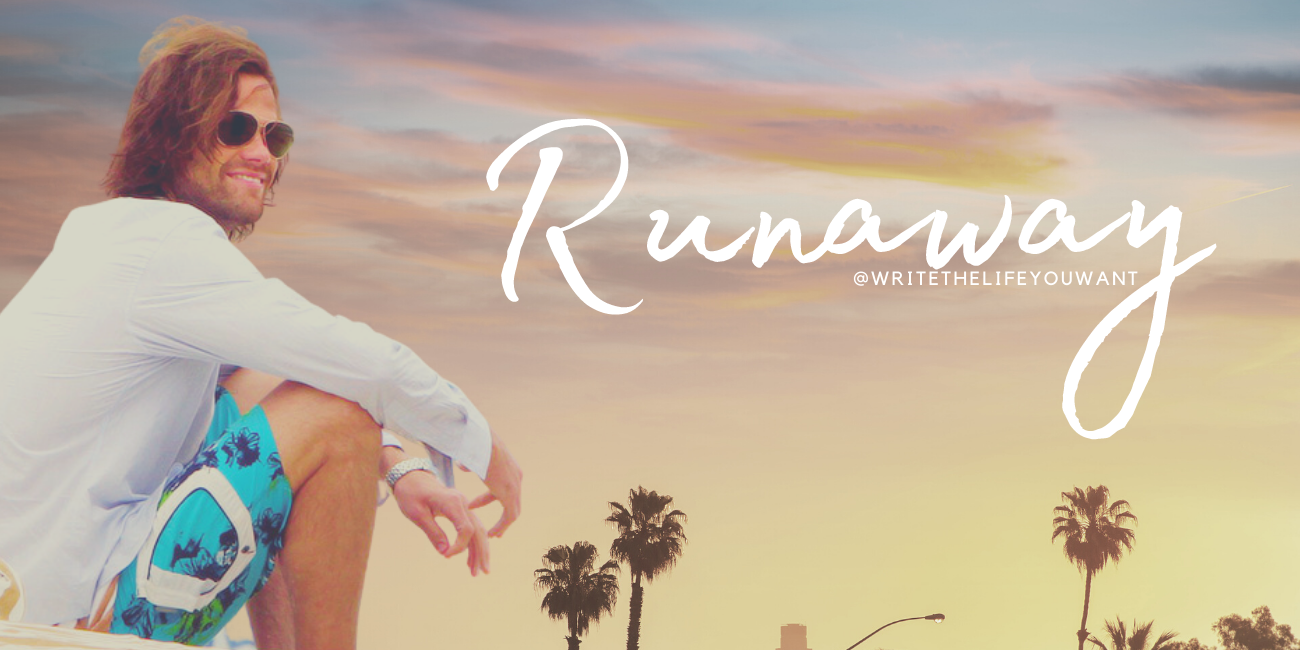 Runaway Masterlist (Complete) – Write The Life You Want